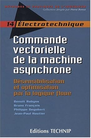 Amazon.fr - Commande vectorielle de la machine asynchrone ...