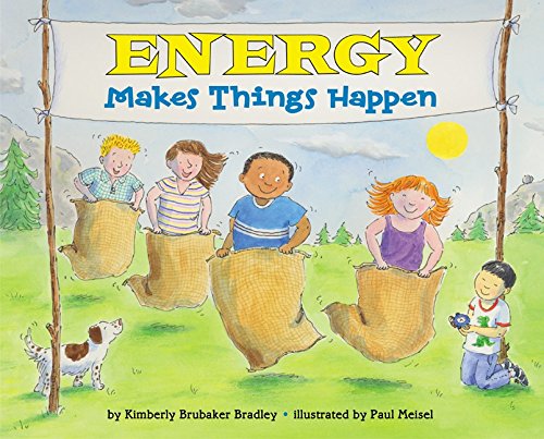 Energy Makes Things Happen (LET'S-READ-AND-FIND-OUT SCIENCE BOOKS ...