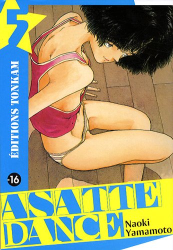 Amazon.com: Asatte Dance, Tome 5: 9782759500291: Naoki Yamamoto: Books