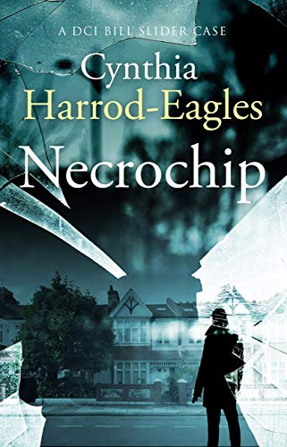 Necrochip: A Bill Slider Mystery (3) eBook : Harrod-Eagles, Cynthia ...