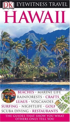 Hawaii (Eyewitness Travel Guides): Friedman, Bonnie, Mather Olds, Linda ...