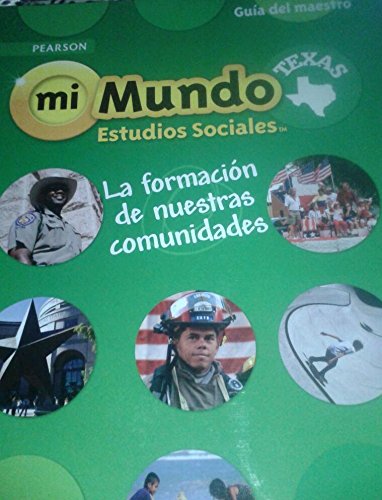 Pearson mi Mundo Estudios Sociales Texas: La formacion de nuestras ...
