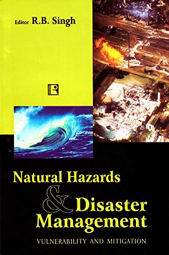 Natural Hazards and Disaster Management: Vulnerability and Mitigation ...