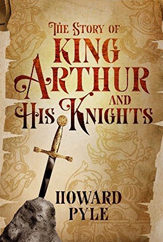 The Story of King Arthur and His Knights (Barnes & Noble Collectible ...