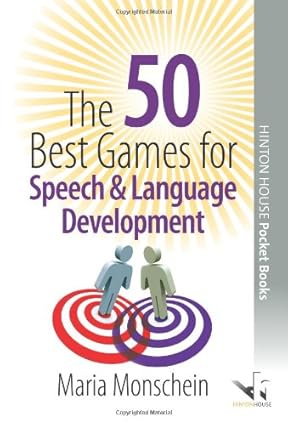 The 50 Best Games for Speech & Language Development (50 Best Group ...