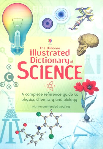 The Usborne Illustrated Dictionary of Science (Usborne Illustrated ...