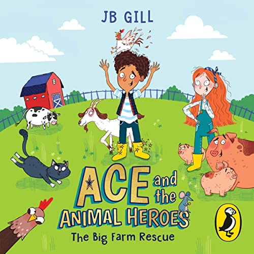 Ace and the Animal Heroes: The Big Farm Rescue (Audio Download): JB ...