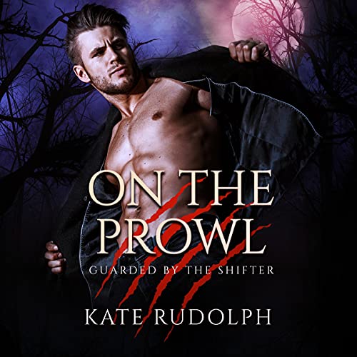 Amazon.com: On the Prowl: Werewolf Bodyguard Romance (Guarded by the ...