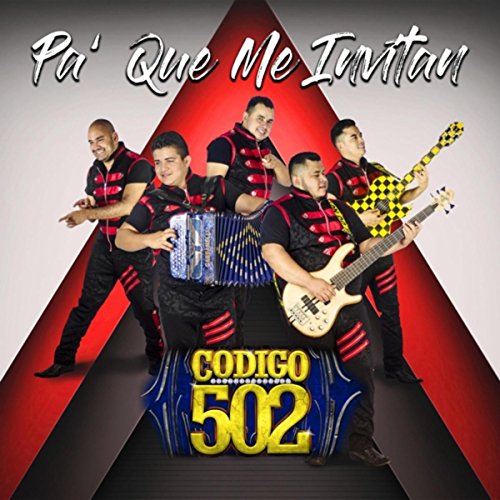 Play Pa' Que Me Invitan by Codigo 502 on Amazon Music