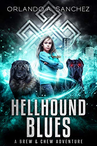 Amazon.com: Hellhound Blues: A Brew & Chew Adventure eBook : Sanchez, Orlando A.: Kindle Store