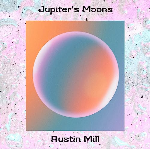Jupiter's Moons : Austin Mill: Amazon.fr: Digital Music
