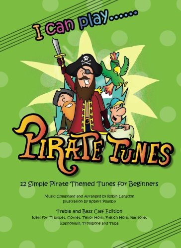 I Can Play......Pirate Tunes!: 12 Simple Pirate Themed Tunes For ...