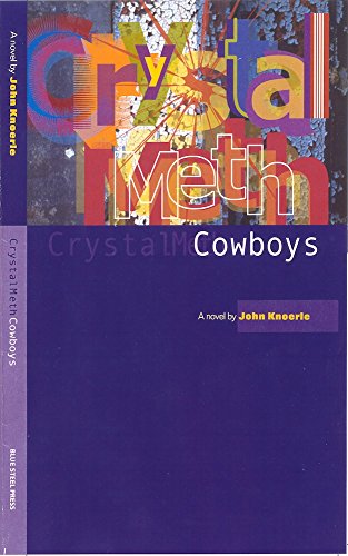 Crystal Meth Cowboys eBook : Knoerle, John: Amazon.in: Books