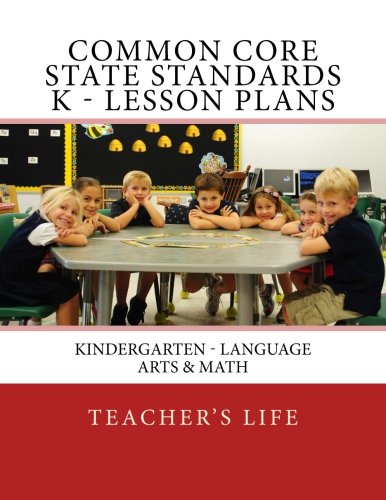 Common Core State Standards K- Lesson Plans: Kindergarten - Language ...