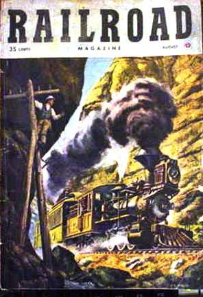 Railroad Magazine August 1949 (Vol 49 No 3): Henry B. Comstock, Philip ...