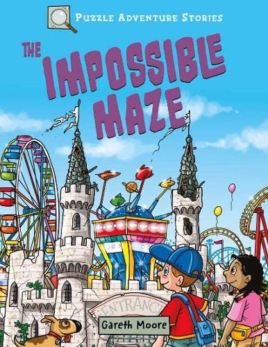 Puzzle Adventure Stories: The Impossible Maze : Moore, Dr Gareth ...