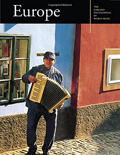 Europe (Garland Encyclopedia of World Music, Volume 8): Rice, Timothy ...