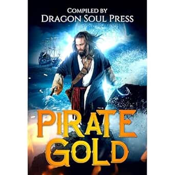 Amazon.com: Pirate Gold: A Dragon Soul Press Anthology (Audible Audio ...