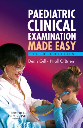 Paediatric Clinical Examination Made Easy: 9780443103957: Medicine ...