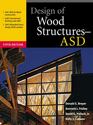 Design of Wood Structures – ASD eBook : Breyer, Donald E., Fridley ...