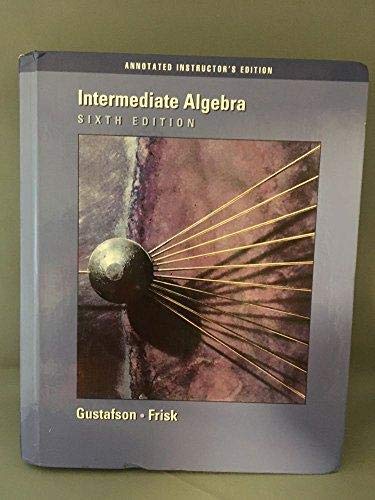 Intermediate Algebra [Sixth 6th Edition]: Gustafson, R. David; Frisk ...