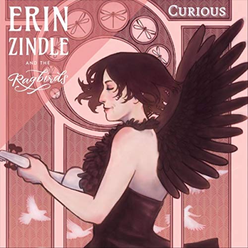 Amazon.co.jp: Curious : Erin Zindle & the Ragbirds: デジタルミュージック