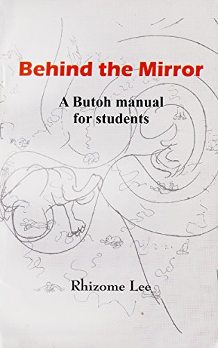 Amazon.com: Behind the Mirror: A Butoh manual for students eBook ...
