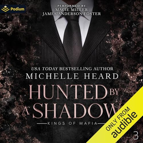 Hunted by a Shadow: Kings of Mafia, Book 3 (Audible Audio Edition ...
