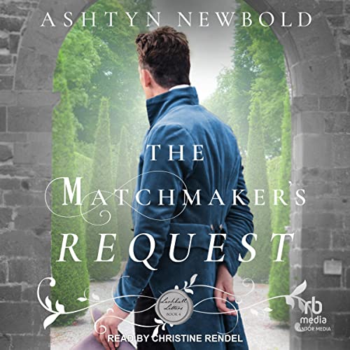 Amazon.com: The Matchmaker's Request: Larkhall Letters, Book 4 (Audible ...