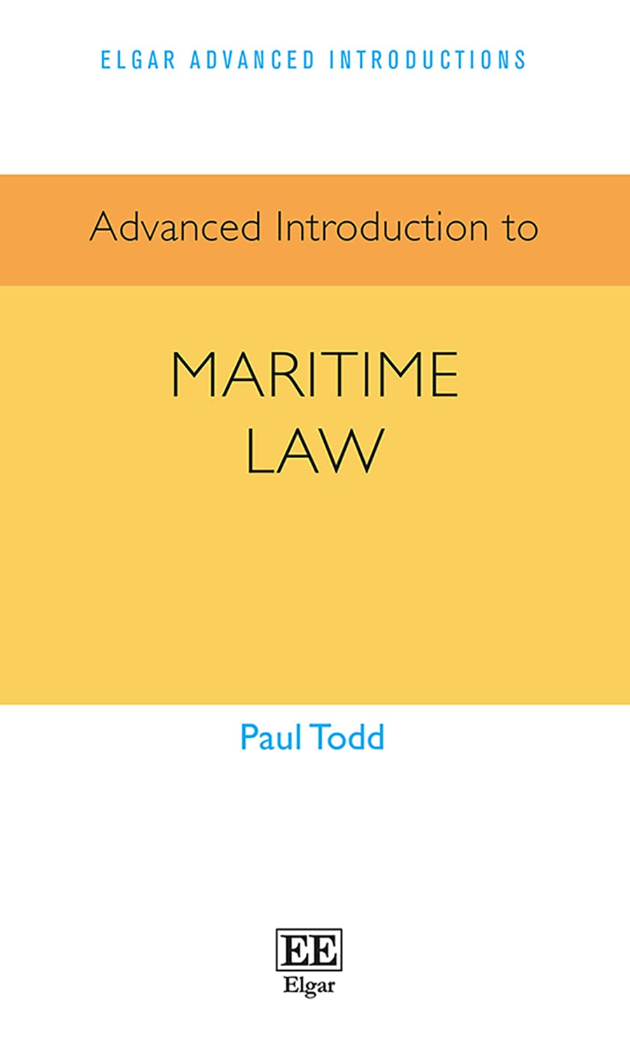 Advanced Introduction to Maritime Law (Elgar Advanced Introductions ...