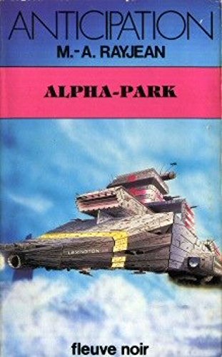 Alpha-Park: unknown author: 9782265023932: Amazon.com: Books