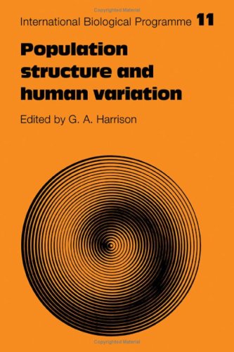 Buy Population Structure and Human Variation (International Biological ...