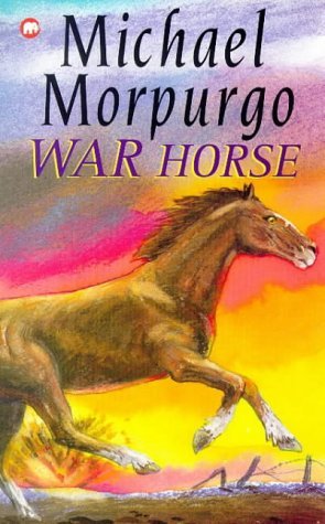 War Horse: Morpurgo, Michael: 9780749704452: Amazon.com: Books