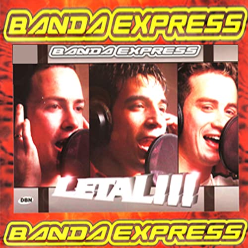 Amazon MusicでBanda ExpressのLetal!!!を再生する