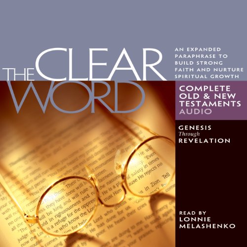 The Clear Word (Audio Download): Jack J. Blanco, Lonnie Melashenko ...