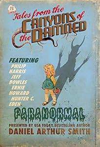 Amazon.com: Tales from the Canyons of the Damned: No. 25 eBook : Smith, Daniel Arthur, Tyler, P ...