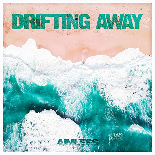 Play Drifting Away by Aimless on Amazon Music