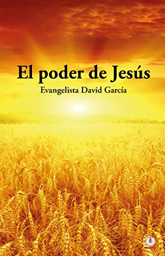 El poder de Jesús (Spanish Edition) eBook : García, David: Amazon.in ...