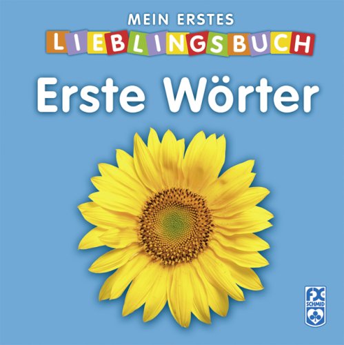 Amazon.com: Mein erstes Lieblingsbuch - Wörter: 9783897821088: unknown ...