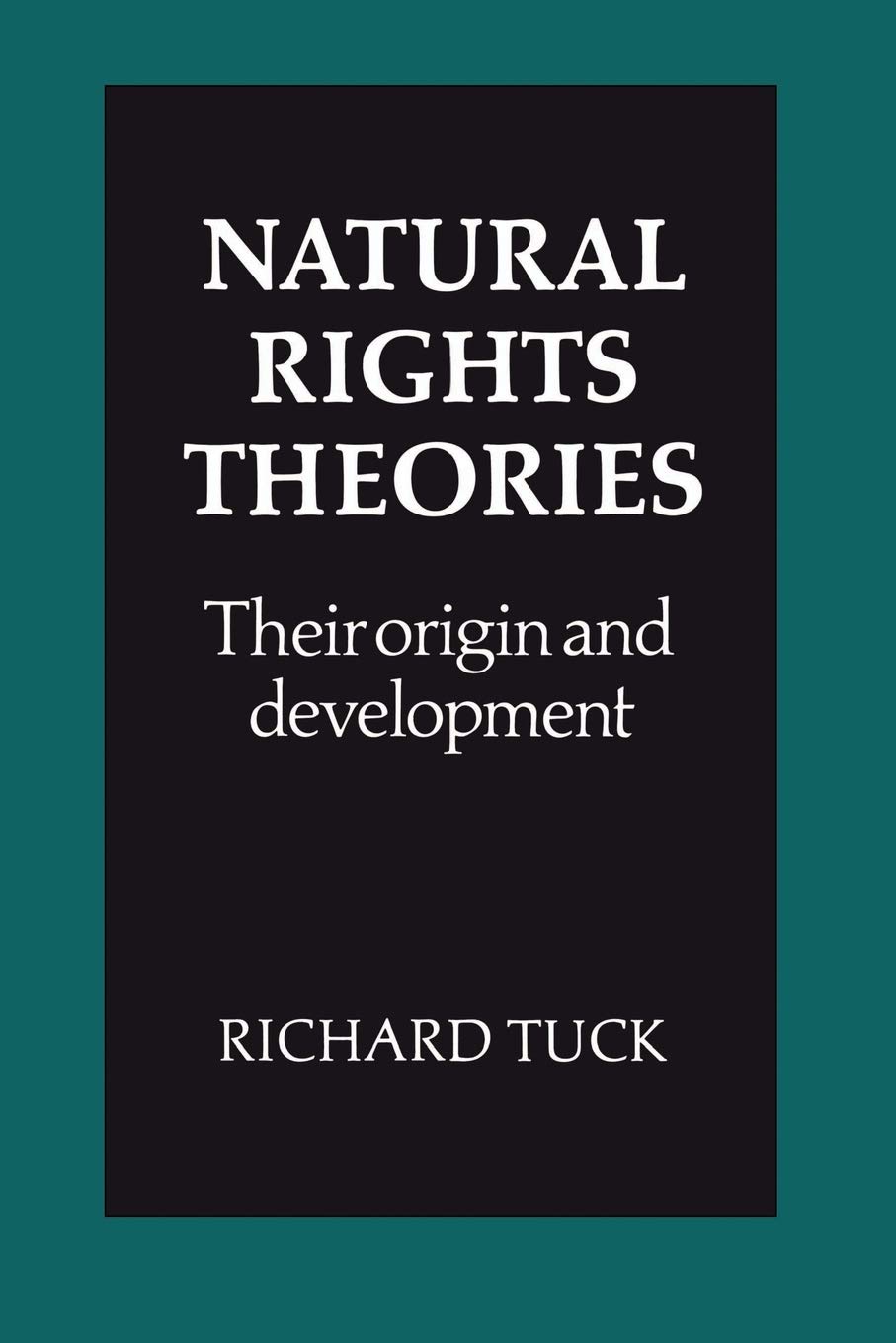 Amazon | Natural Rights Theories: Their Origin and Development | Tuck ...