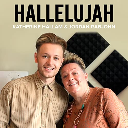 Play Hallelujah by Katherine Hallam feat. Jordan Rabjohn on Amazon Music