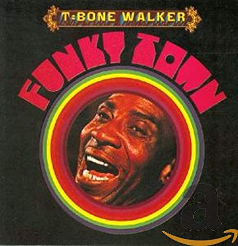 Funky Town: T-Bone Walker, Bob Thiele: Amazon.fr: CD et Vinyles}