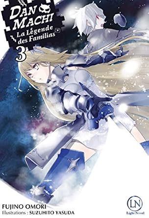 DanMachi T3: Amazon.co.uk: Omori, Fujino, Yasuda, Suzuhito, Raynal ...