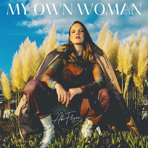 My Own Woman by Abi Flynn on Amazon Music - Amazon.co.uk