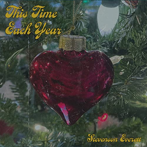 Écouter This Time Each Year (Re-Release) par Stevenson Everett sur ...