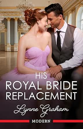 His Royal Bride Replacement eBook : Graham, Lynne: Amazon.com.au ...