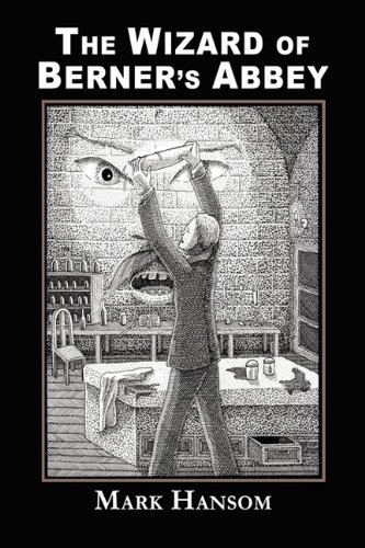 Publication: The Wizard of Berner's Abbey