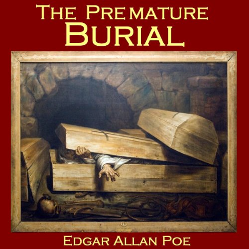 Premature Burial Edgar Allan Poe