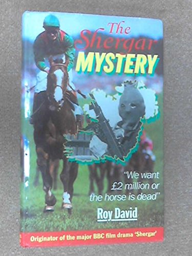 Shergar Mystery: Roy David: 9780907441151: Amazon.com: Books