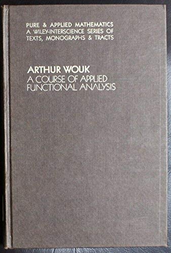 A course of applied functional analysis (Pure and applied mathematics ...